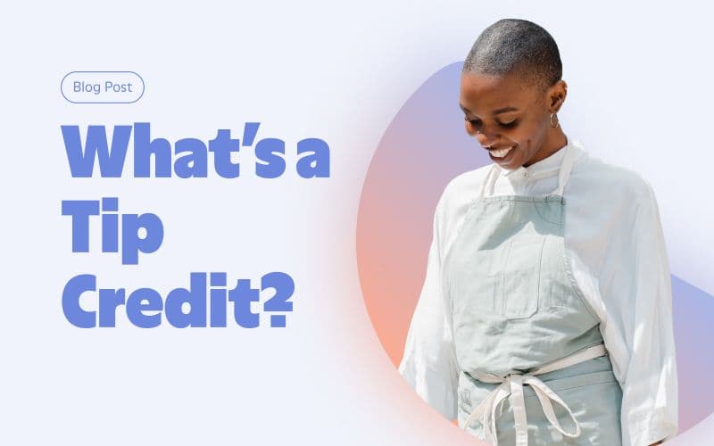 What Are Tip Credits and How They Work?